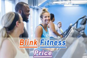 Blink Fitness Prices 2026: Membership Cost & Prices List