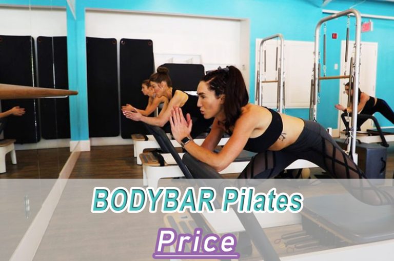BODYBAR Pilates Prices 2025: Membership Cost & Prices List